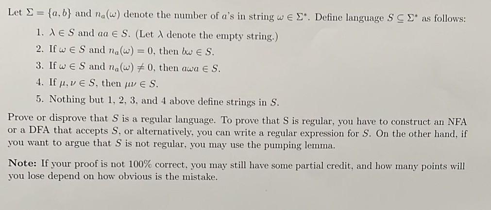 Solved Let Σ={a,b} and na(ω) denote the number of a′ 's in | Chegg.com