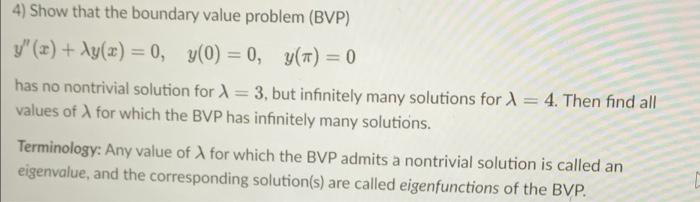 Solved 4) Show that the boundary value problem (BVP) g"(z) + | Chegg.com