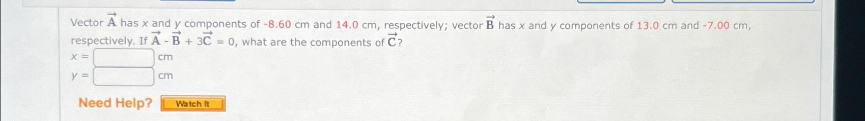 Solved Vector vec(A) ﻿has x ﻿and y ﻿components of -8.60cm | Chegg.com