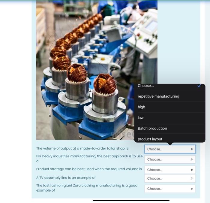 Solved Choose... repetitive manufacturing high low Batch | Chegg.com