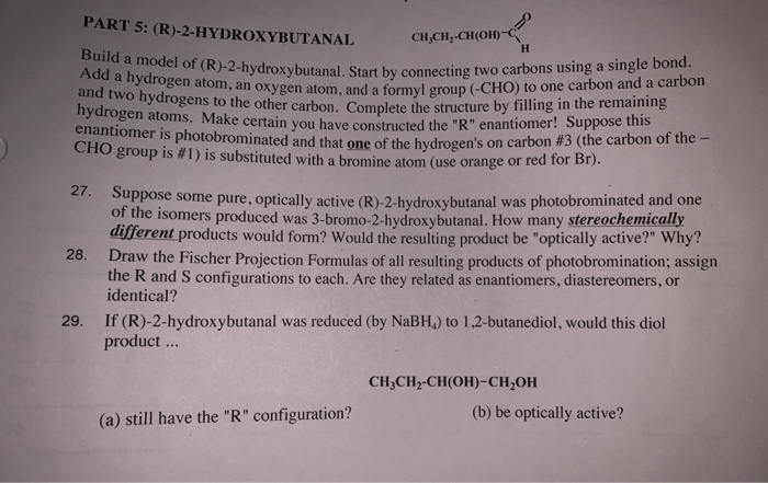 Solved PART 5: (R)-2-HYDROXYBUTANAL build a model of | Chegg.com