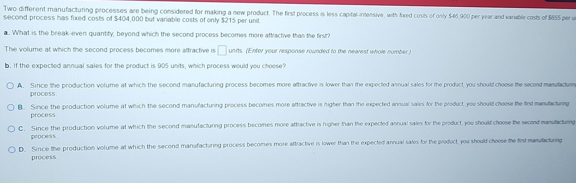 Solved Two different manufacturing processes are being | Chegg.com