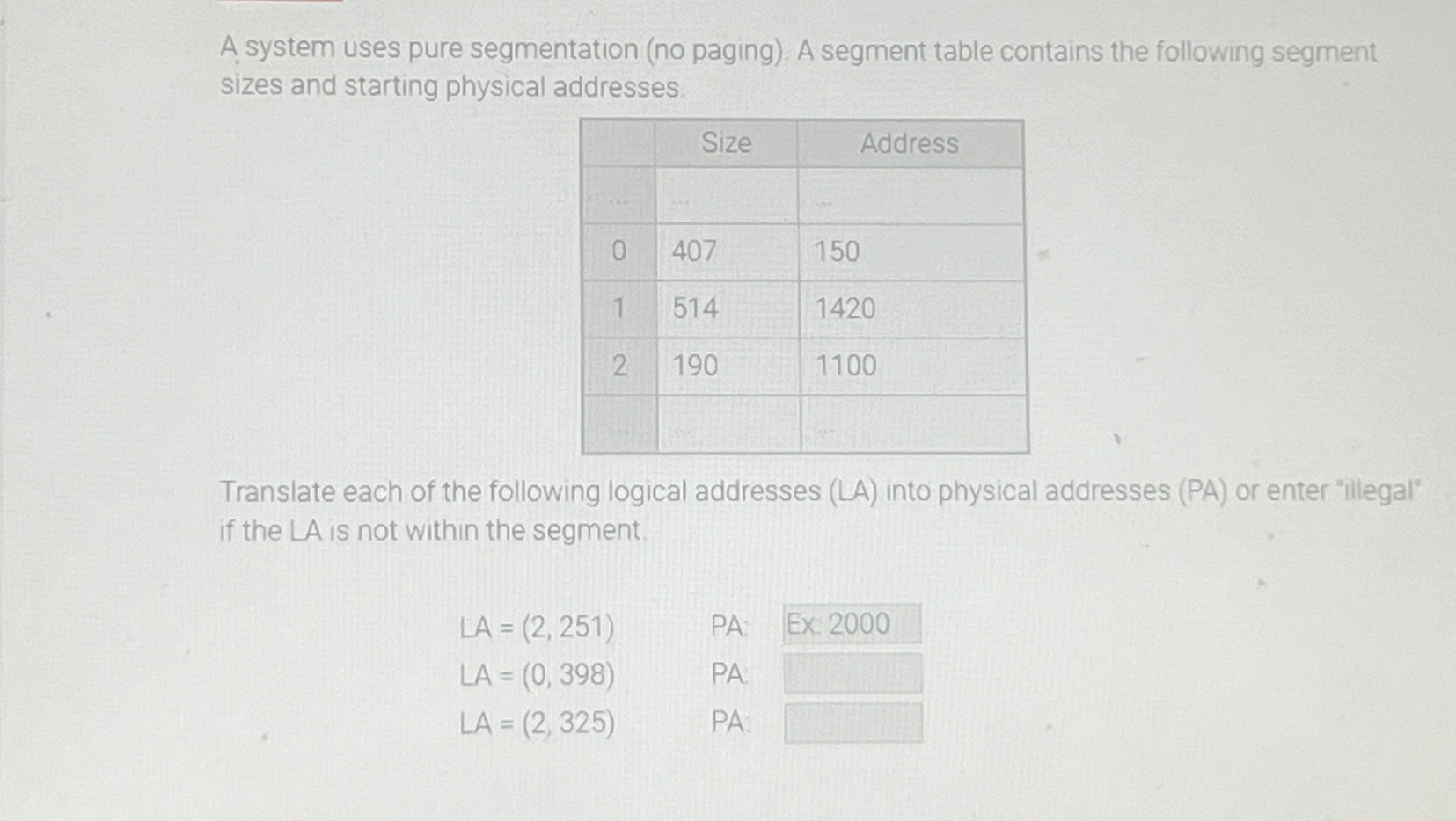 Solved A system uses pure segmentation (no paging). ﻿A | Chegg.com