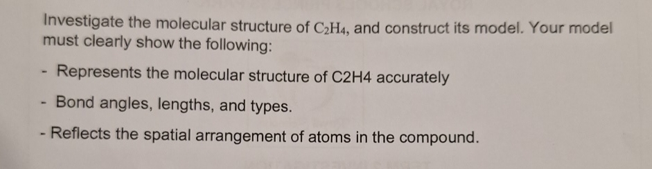 Solved Investigate the molecular structure of C2H4, ﻿and | Chegg.com