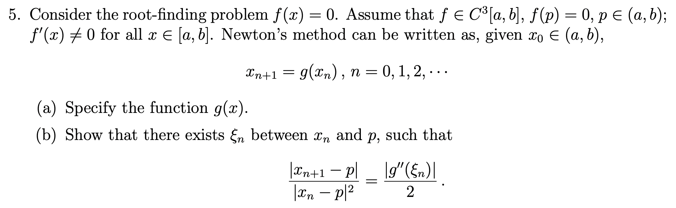 Solved Consider the root-finding problem f(x)=0. ﻿Assume | Chegg.com