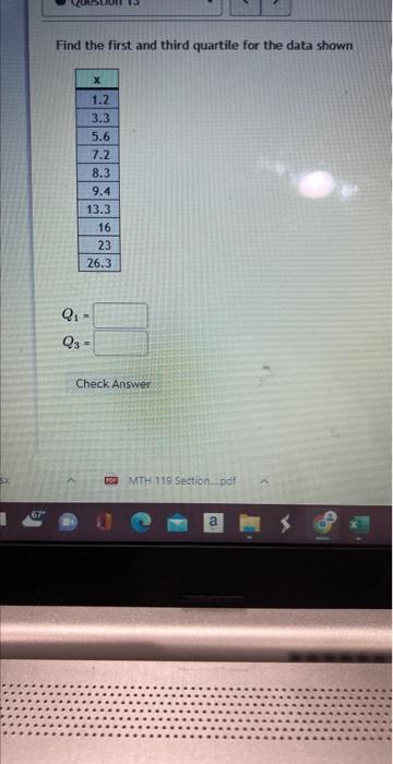 Solved Find the first and third quartile for the data shown | Chegg.com