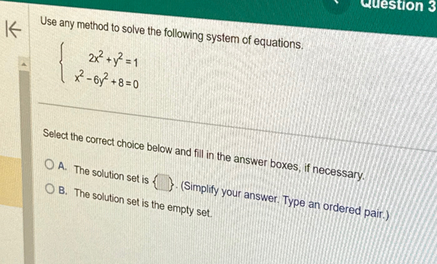 Solved Use any method to solve the following system of | Chegg.com