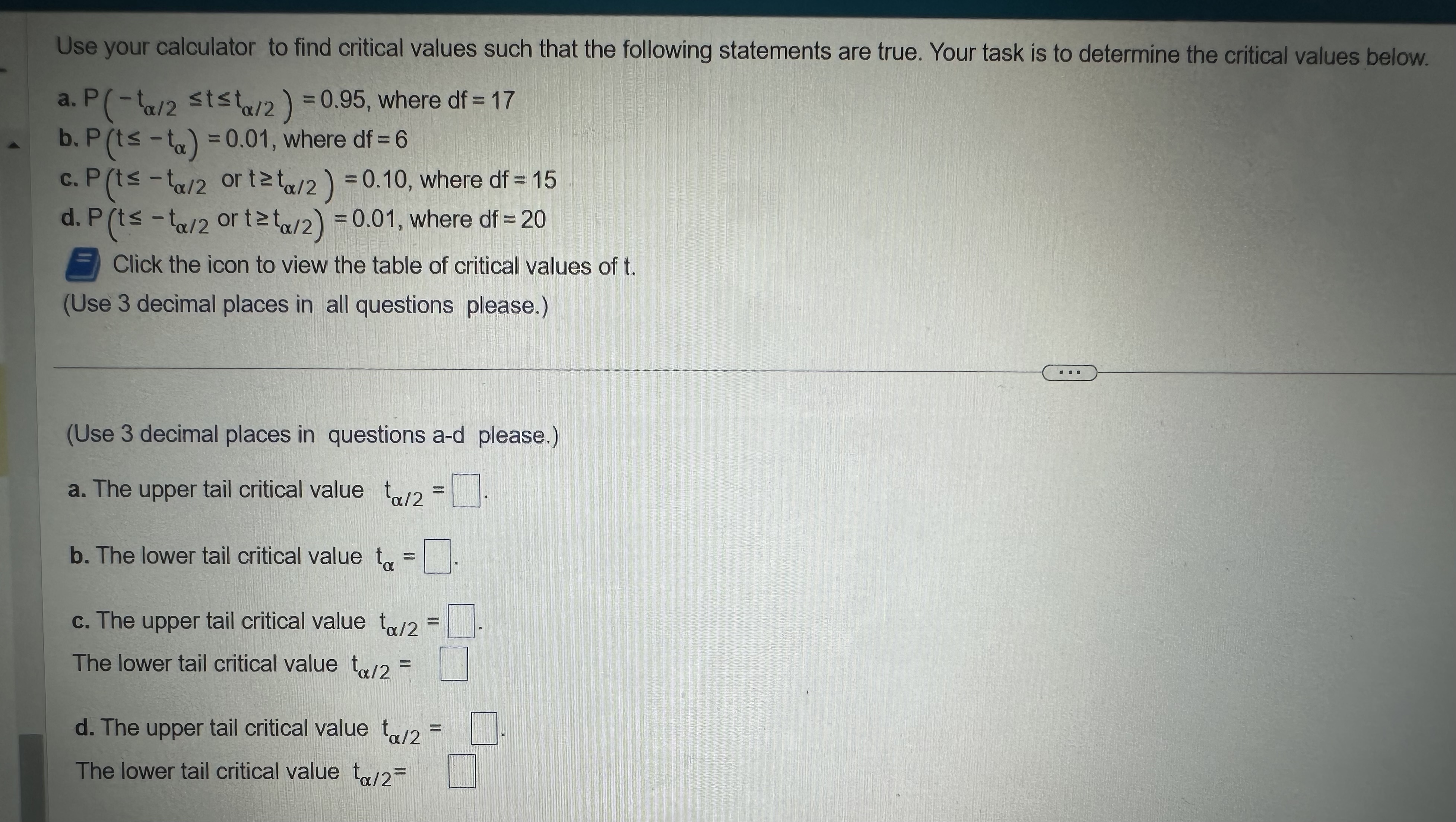 Solved Use your calculator to find critical values such that | Chegg.com