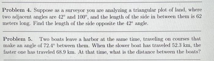 Solved Problem 4. Suppose as a surveyor you are analyzing a | Chegg.com