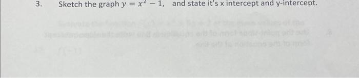 Solved 3. Sketch the graph y=x2−1, and state it's x | Chegg.com