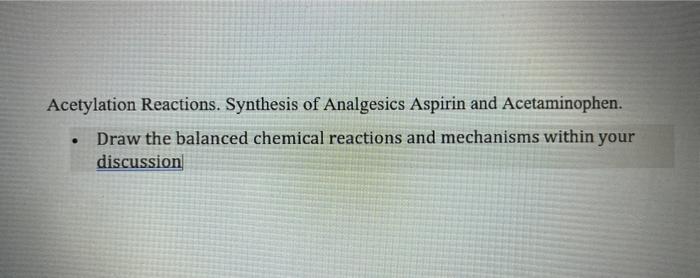 Solved Acetylation Reactions. Synthesis of Analgesics | Chegg.com