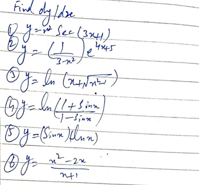 Solved (1) y=n2sec(3x+1) (2) y=(3x21)e4x+5 (3) y=ln(x+x2−1) | Chegg.com