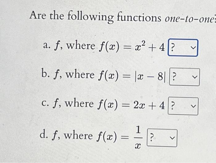 Solved Are the following functions one-to-one- a. f, where | Chegg.com