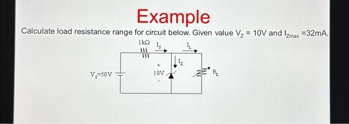 Solved Calculate load resistance range for circuit below. | Chegg.com