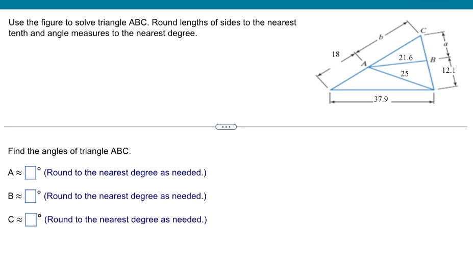 Solved Use the figure to solve triangle ABC. Round lengths | Chegg.com