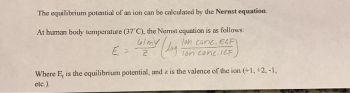 Solved The equilibrium potential of an ion can be calculated | Chegg.com