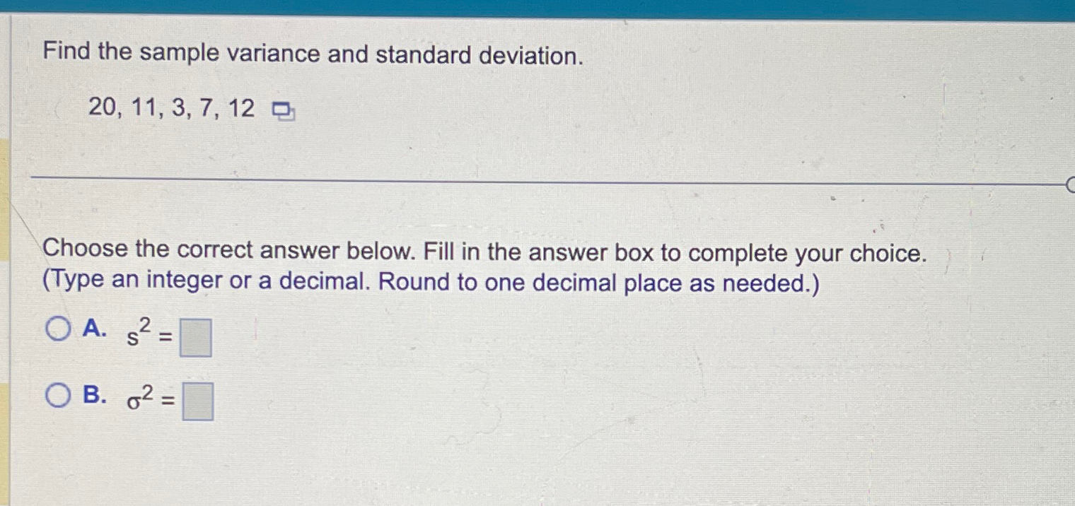 Solved Find the sample variance and standard | Chegg.com