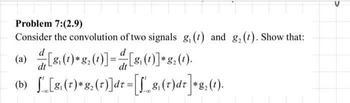 Solved Problem 7:(2.9) Consider the convolution of two | Chegg.com