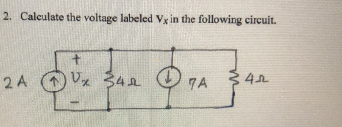 Solved 2. Calculate the voltage labeled Vx in the following | Chegg.com