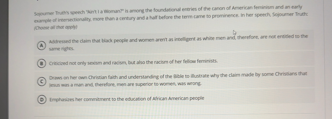 Solved Sojourner Truth's speech "Ain't I a Woman?" is among | Chegg.com