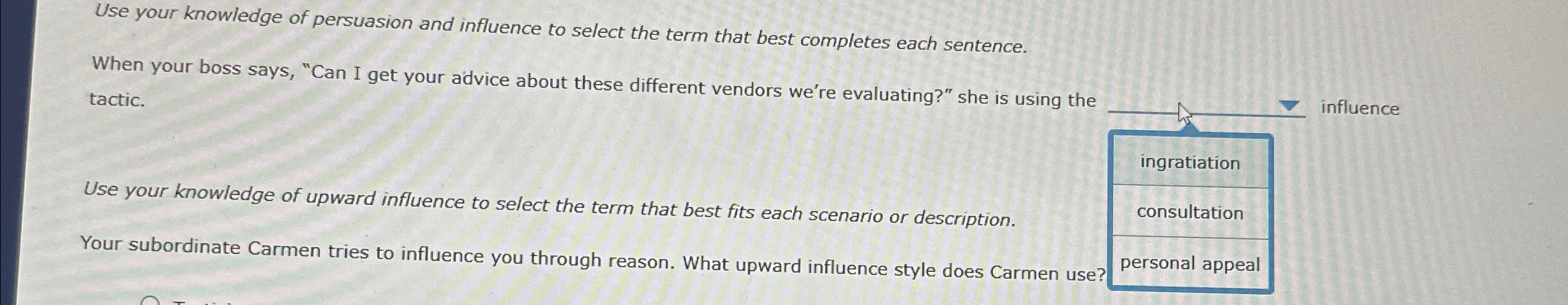 Solved Use your knowledge of persuasion and influence to | Chegg.com