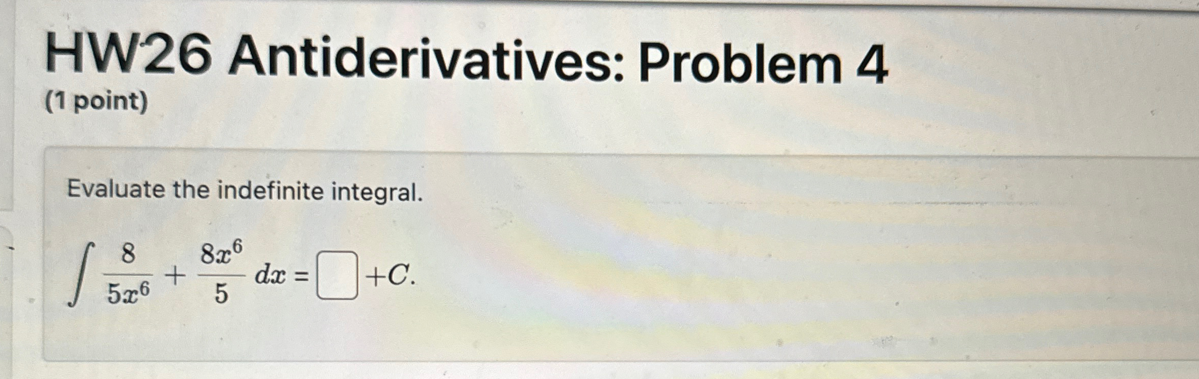 Solved HW26 ﻿Antiderivatives: Problem 4(1 ﻿point)Evaluate | Chegg.com