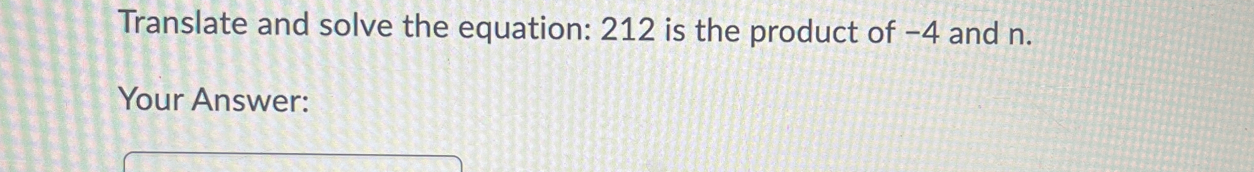 Solved Translate And Solve The Equation 212 ﻿is The Product 