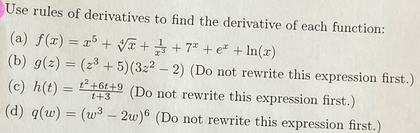 Solved Use rules of derivatives to find the derivative of | Chegg.com