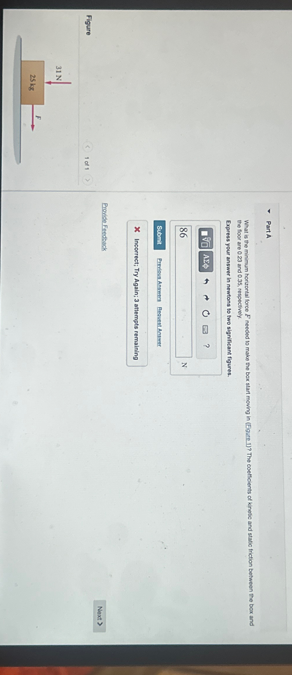 Solved Part AWhat is the minimum horizontal force F ﻿needed | Chegg.com