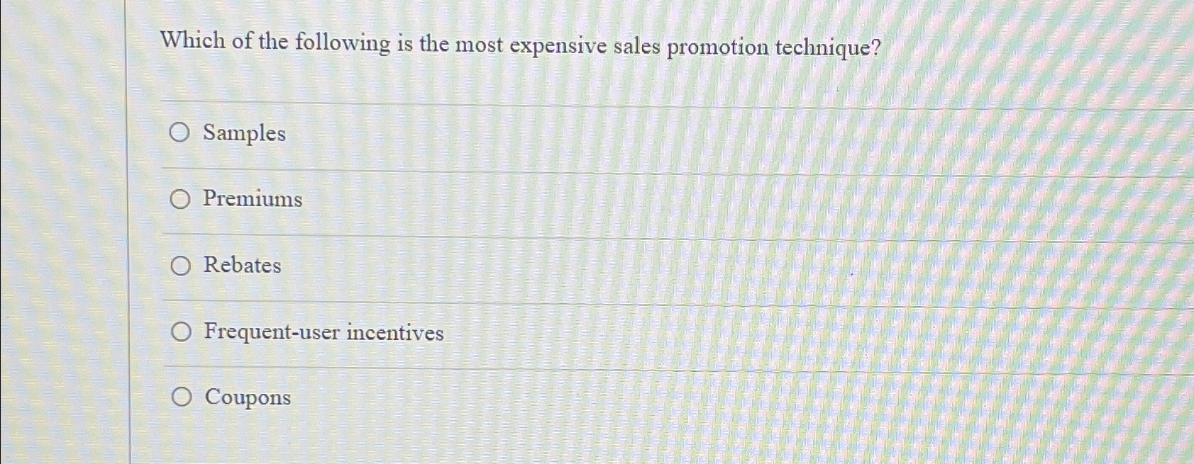 Solved Which of the following is the most expensive sales | Chegg.com
