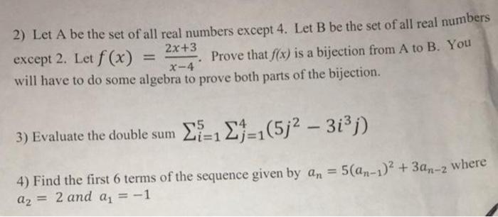 Solved 2) Let A be the set of all real numbers except 4. Let | Chegg.com