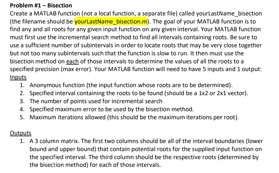 Solved Problem #1 - Bisection Create a MATLAB function (not | Chegg.com