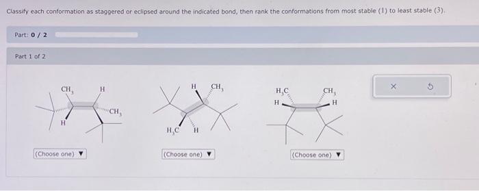 Solved Classify each as staggered or eclipsed around the | Chegg.com