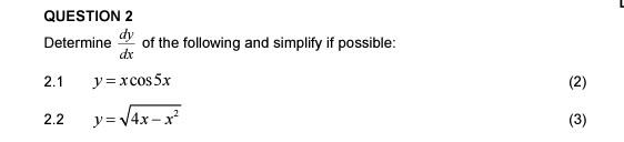 Solved QUESTION 2 Determine dxdy of the following and | Chegg.com