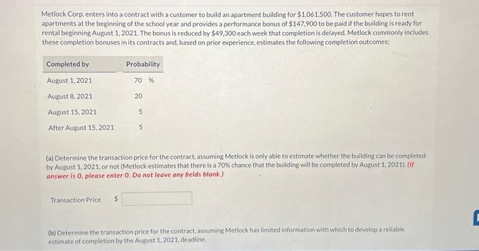 Metlock Corp. enters into a contract with a customer | Chegg.com