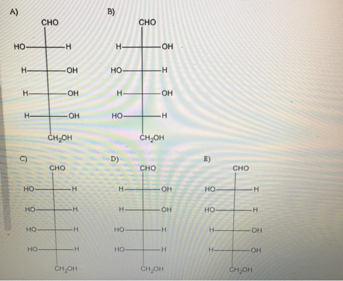 Solved Identify the following (A-E) as enantiomer, epimer, | Chegg.com