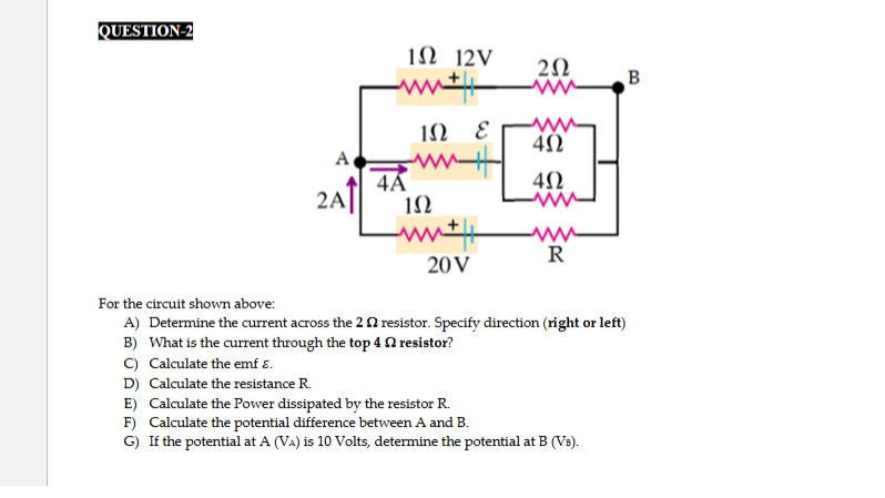 Solved QUESTION-2 ﻿For the circuit shown above: A2\Omega | Chegg.com