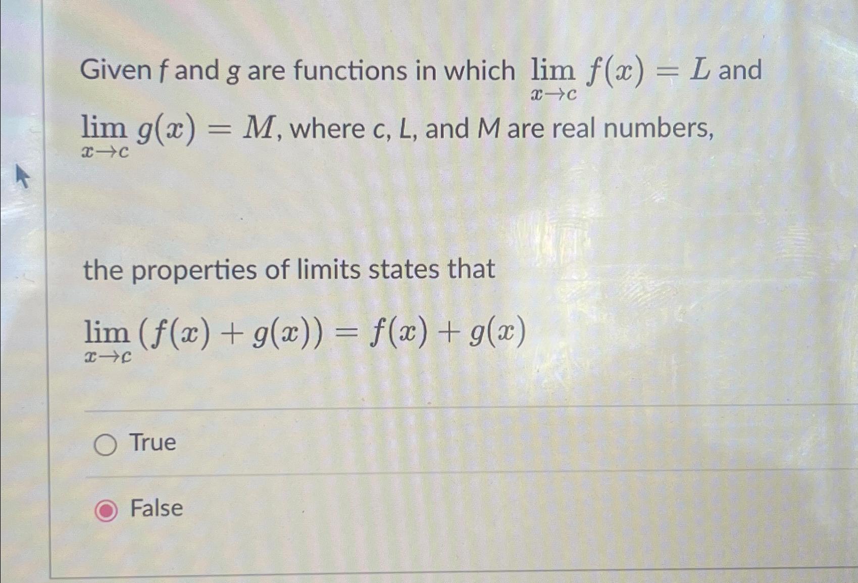 Solved Given f ﻿and g ﻿are functions in which limx→cf(x)=L | Chegg.com