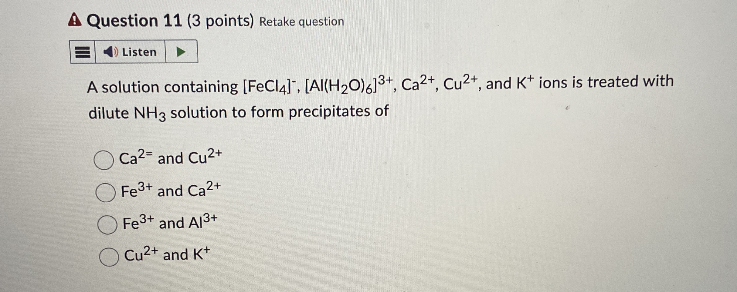 Solved Question 11 (3 ﻿points) ﻿Retake questionListenA | Chegg.com