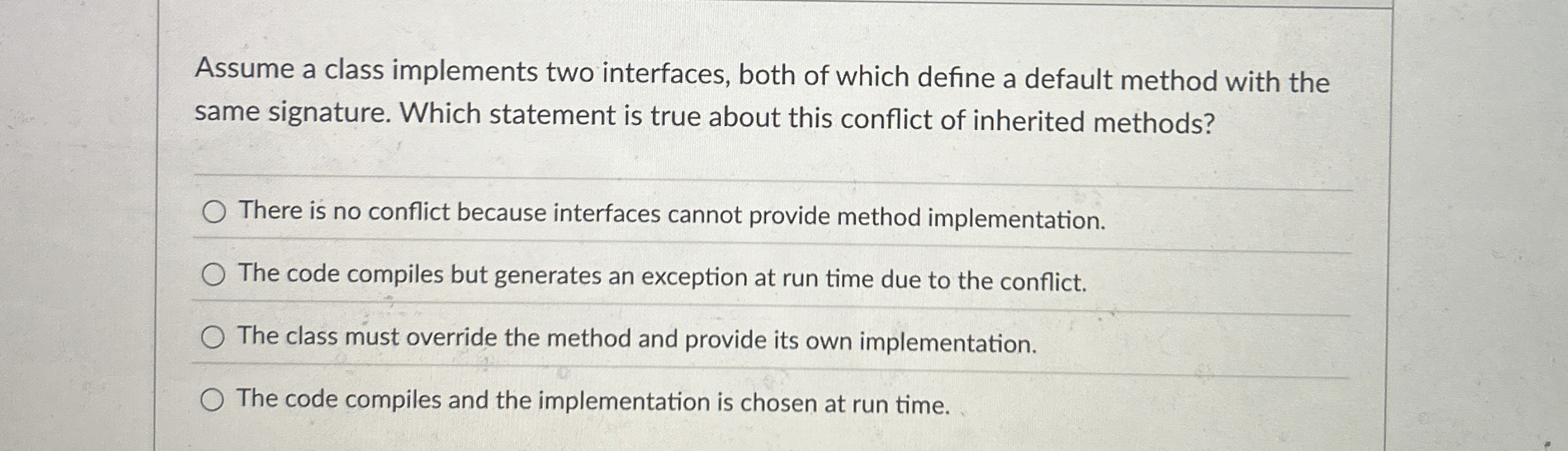 Solved Assume a class implements two interfaces, both of | Chegg.com