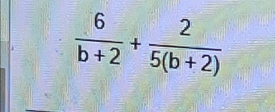 Solved 6b+2+25(b+2) | Chegg.com