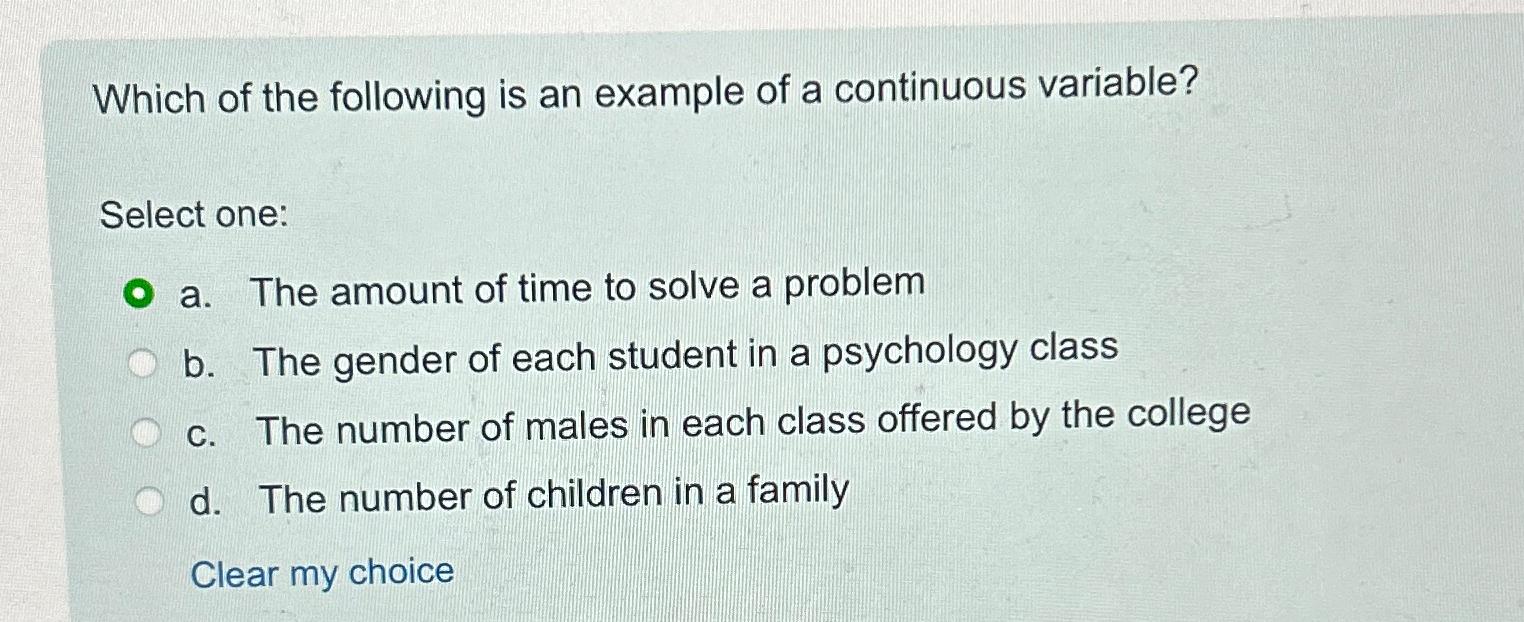 Solved Which of the following is an example of a continuous | Chegg.com