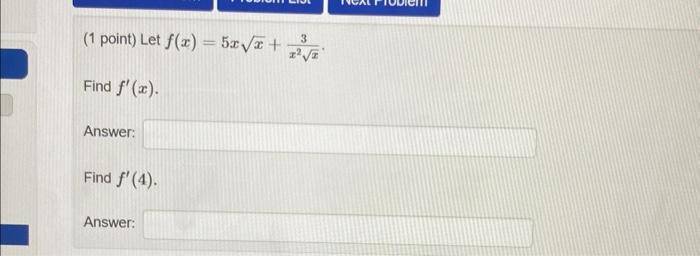 Solved (1 point) Let f(x)=5xx+x2x3 Find f′(x). Answer: Find | Chegg.com