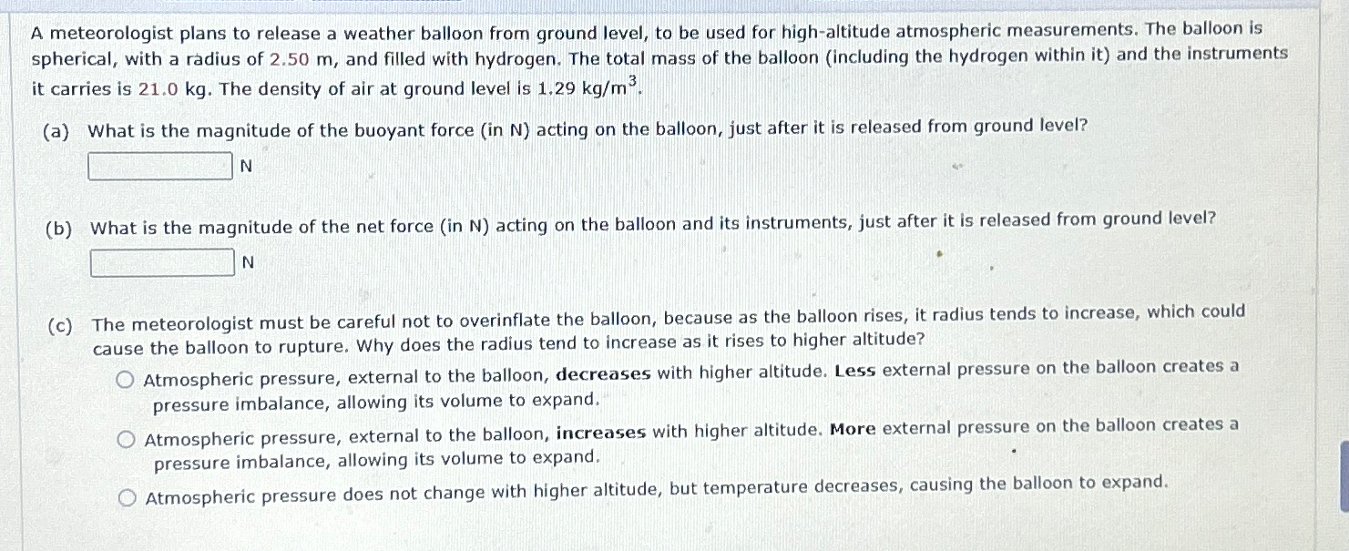 Solved A meteorologist plans to release a weather balloon | Chegg.com