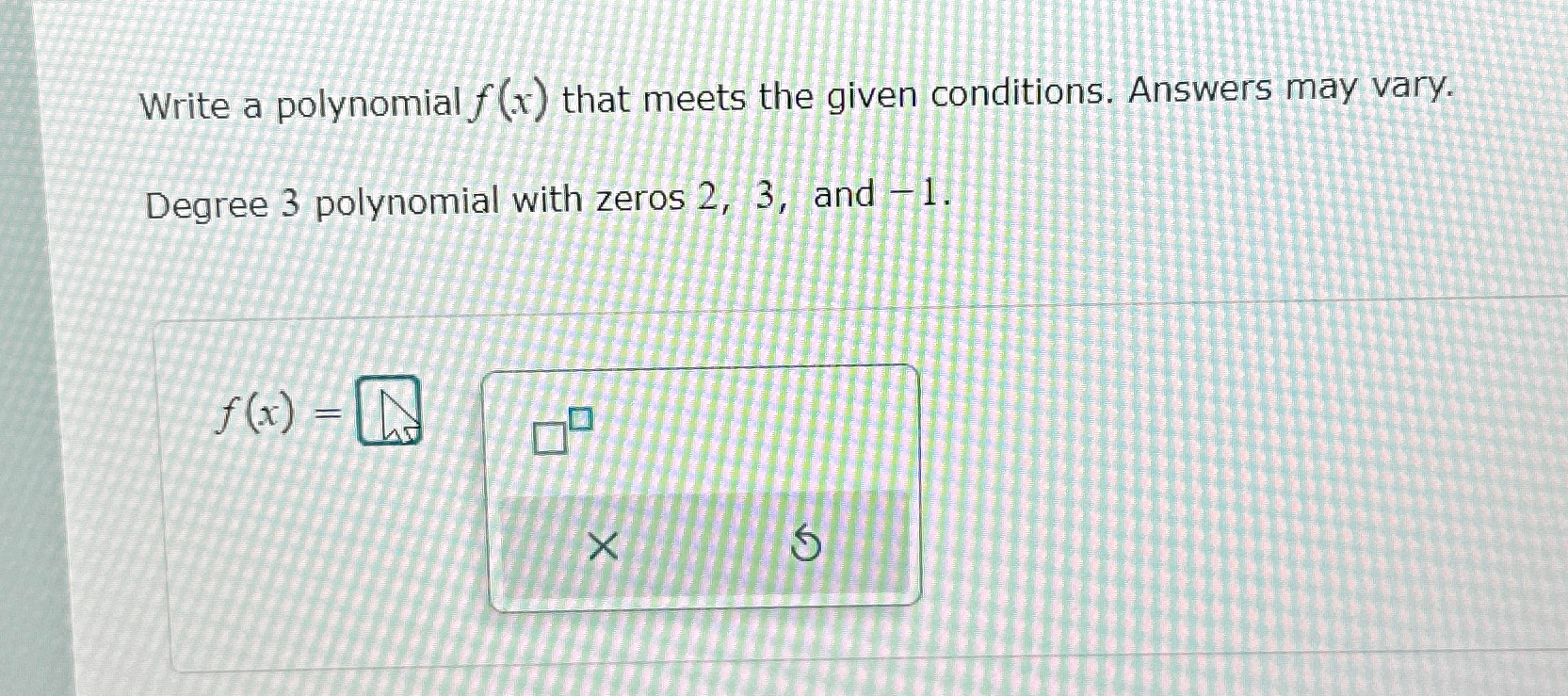 Solved Write a polynomial f(x) ﻿that meets the given | Chegg.com