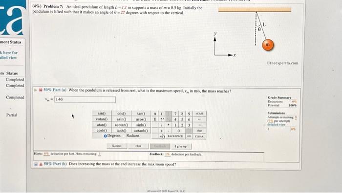 Solved Problem 7: An ideal pendulum of length L = 1.1 m | Chegg.com
