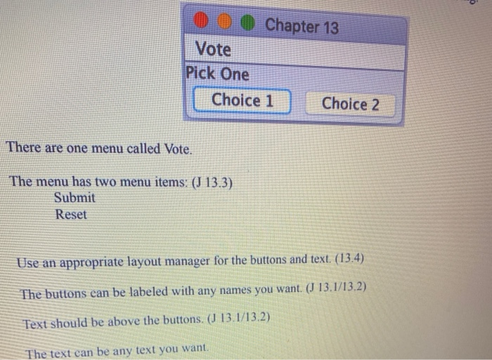 Solved 1. Appearance - Create a voting app GUI which begins | Chegg.com