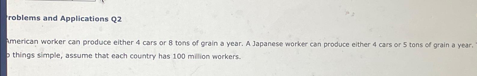 Solved roblems and Applications Q2American worker can | Chegg.com Solved roblems and Applications Q2American worker can | Chegg.com