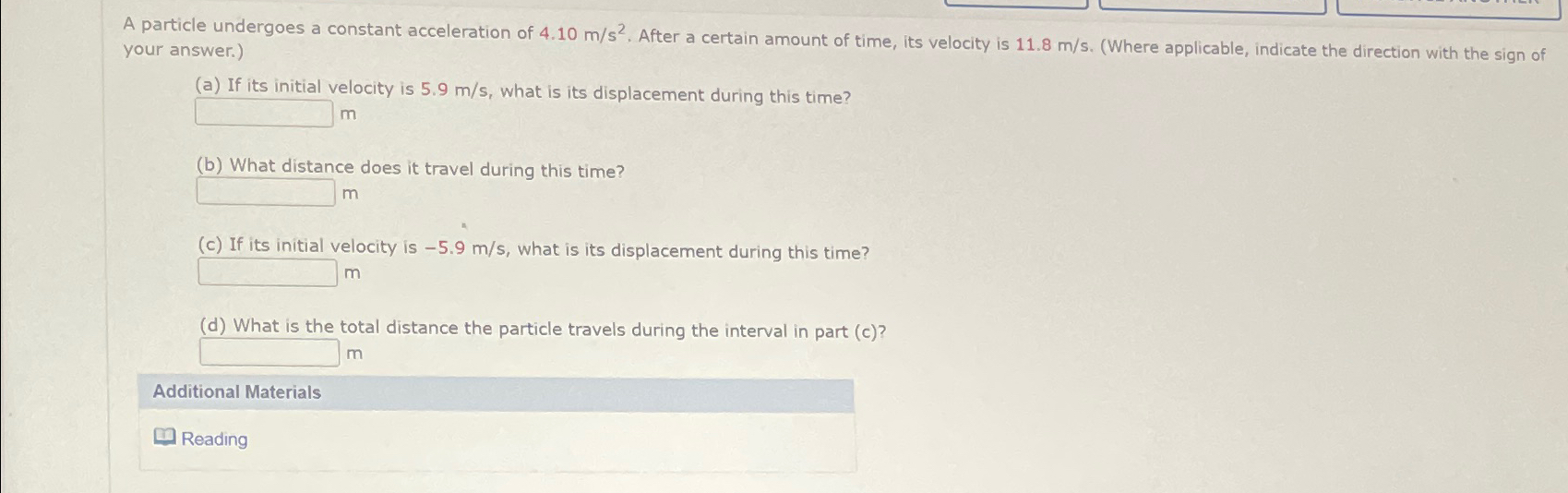 Solved A particle undergoes a constant acceleration of | Chegg.com