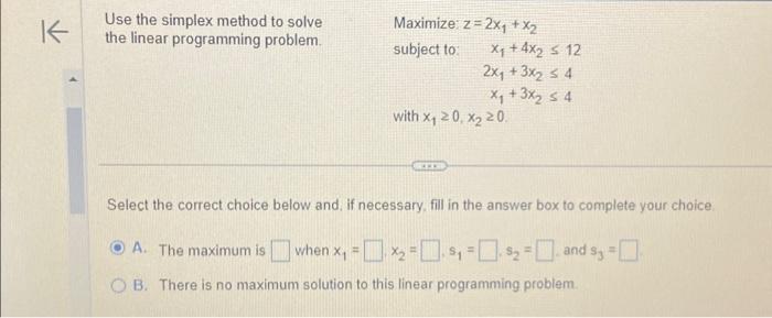 Solved Use the simplex method to solve the linear | Chegg.com